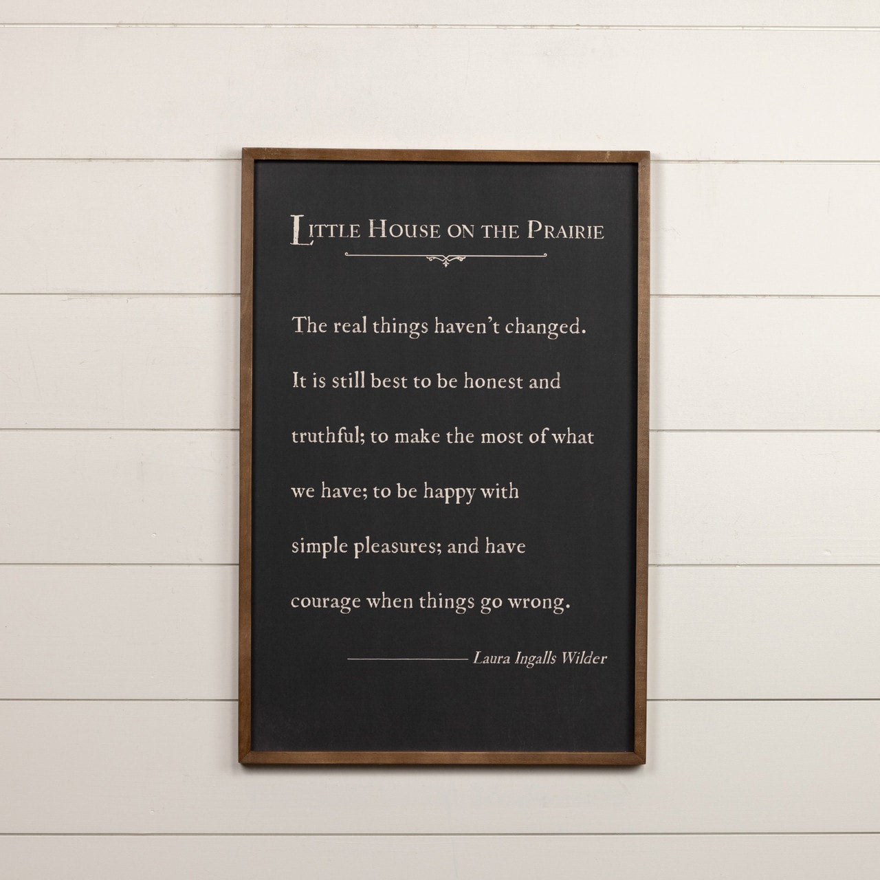 Honest & Truthful - Little House on the Prairie Quote Sign | Mankato ...